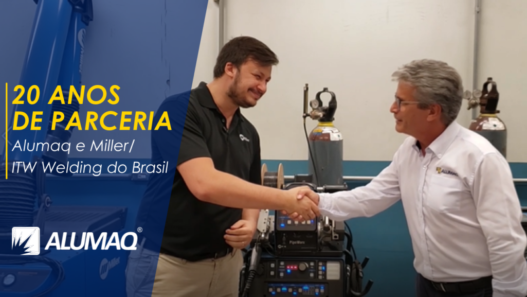 20 Anos de Parceria Alumaq e Miller/ITW Welding do Brasil - Alumaq